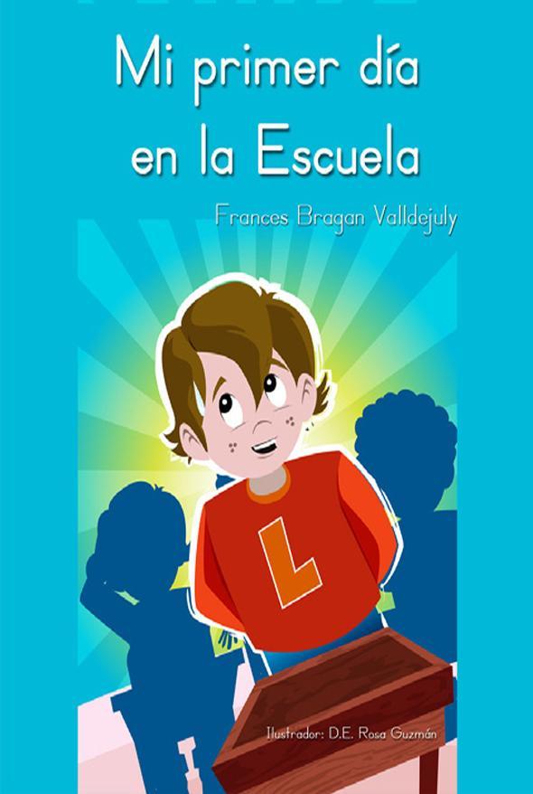 Mi primer día en la escuela— Librería El Candil